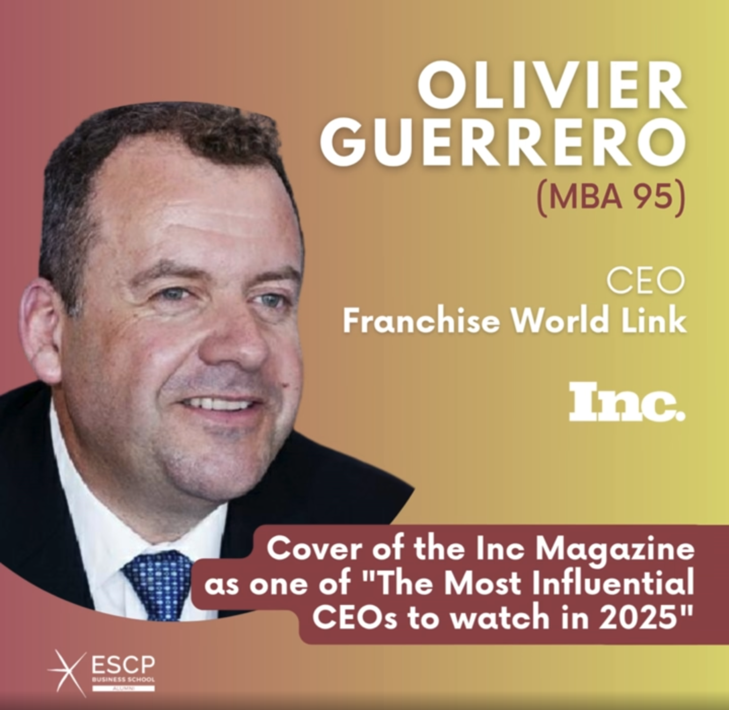 Olivier Guerrero nombrado entre los "CEO más influyentes a seguir en ...